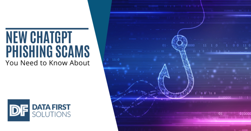 New ChatGPT Phishing Scams You Need to Know About - Data First Solutions